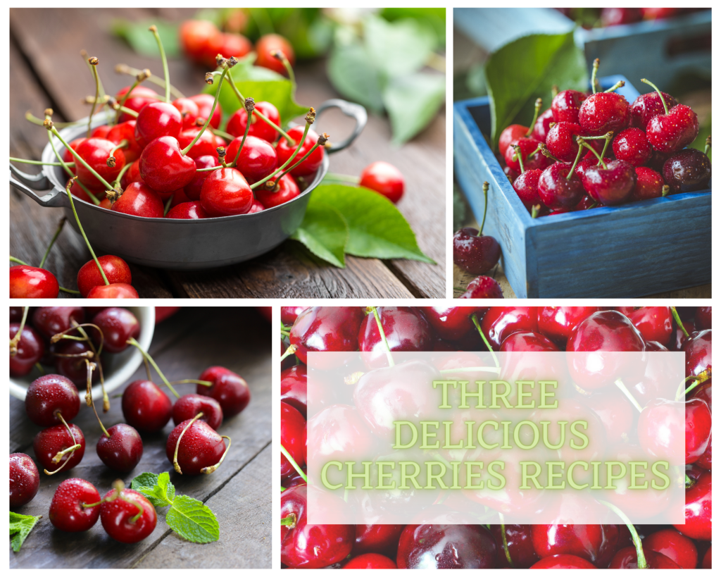 Cherries - Three Ways to Enjoy Them - Gwin's Tiny Kitchen